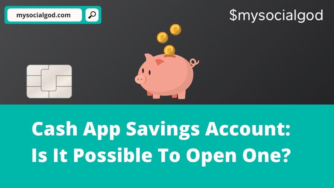 Cash App Savings Account: Is It Possible To Open One? • OBS